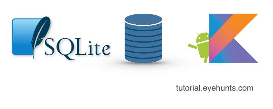 Sqlite Database In Android Kotlin Example Tutorial Eyehunts