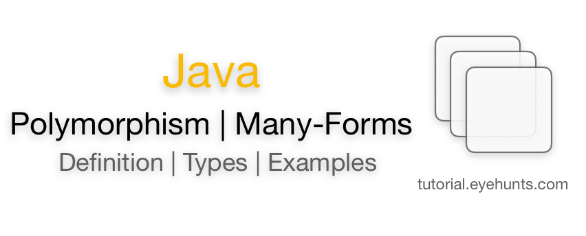 Java Polymorphism Definition Types Examples Eyehunts