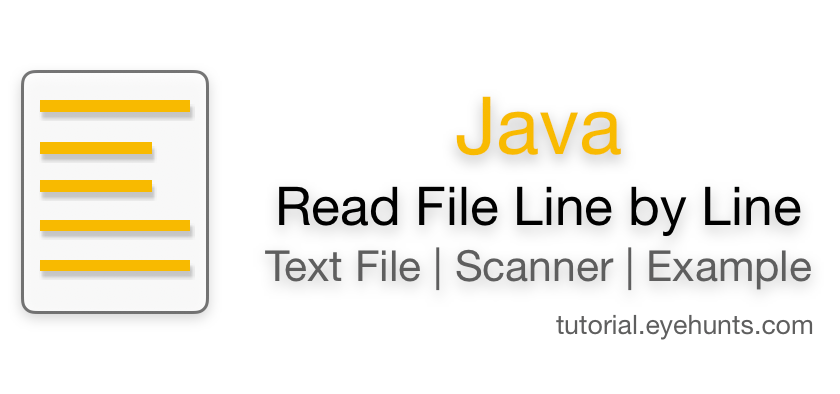 Java Read File Line By Line Text File Scanner Examples Eyehunts