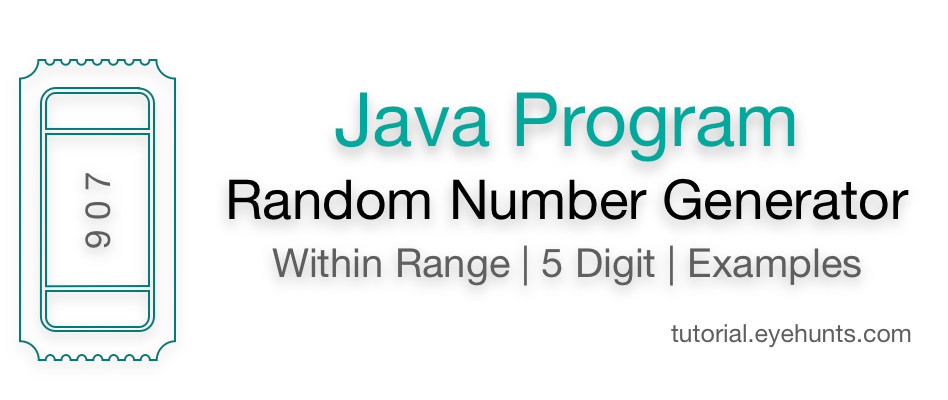 Random Number Generator Java Within Range 5 Digit EyeHunts