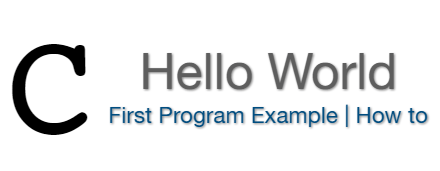 Hello World C First Program Example With Printf Eyehunts