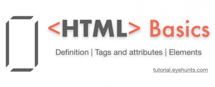 HTML Basic | Definition | Tags and attributes | Elements - EyeHunts
