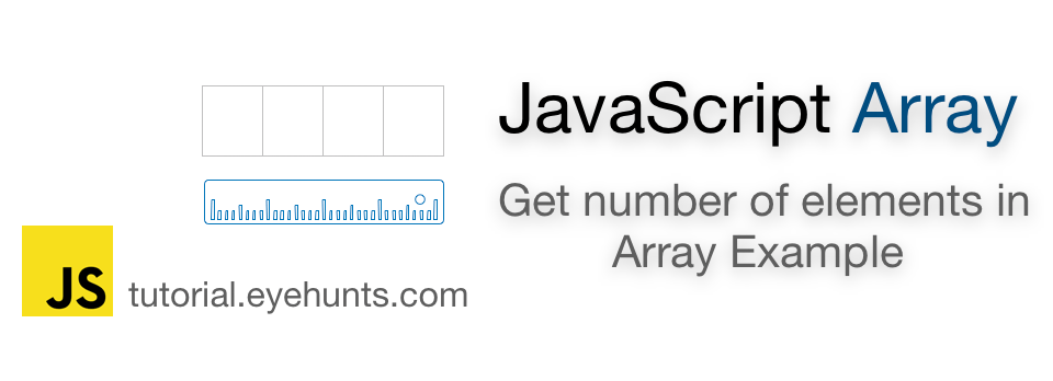 JavaScript Array Length Get Number Of Elements In Array