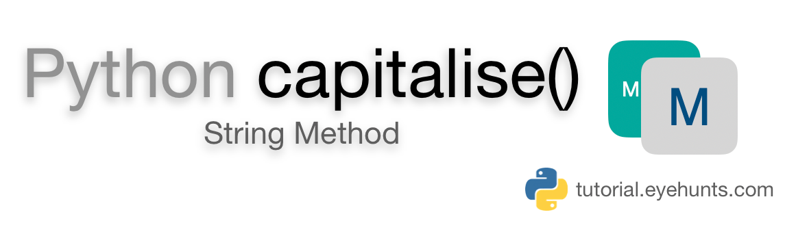Python Capitalize String Method First All Every Letter Example